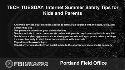 Oregon FBI Tech: Summer safety tips for parents,kids | | lakecountyexam.com