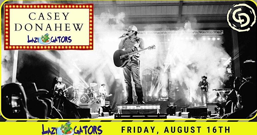 Lazy Gators – Live Music by Casey Donahew | Live Music & Entertainment ...