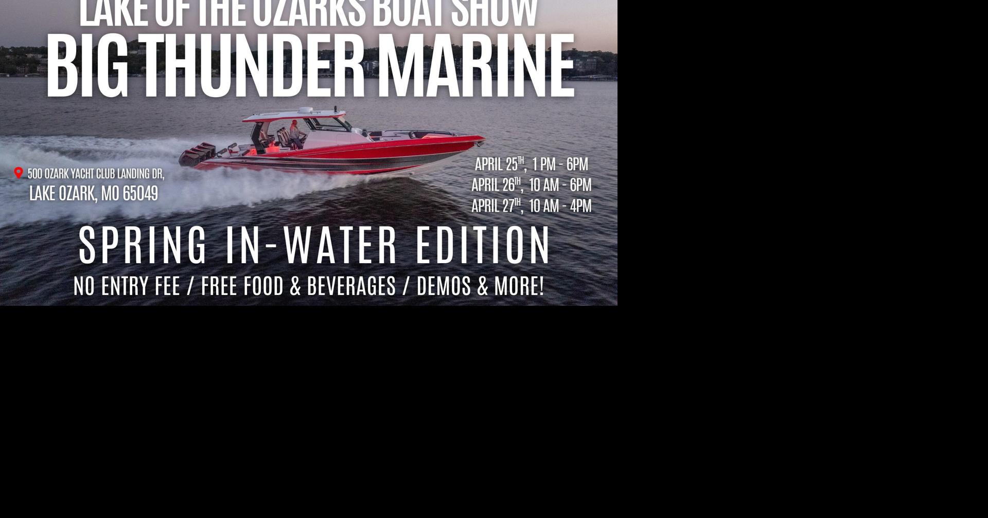 Lake of the Ozarks Spring In-Water Boat Show Hosted by Big Thunder ...