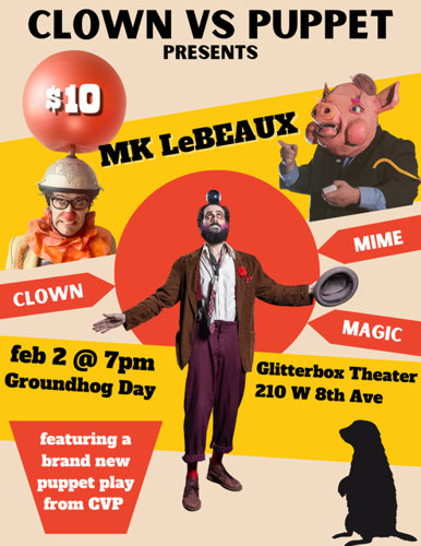 Clown Vs Puppet: Presents MK LeBeaux for two performances on Groundhog Day 2025 | News ...
