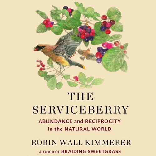 LEWISTOWN LIBRARY: “The Serviceberry: Abundance and Reciprocity in the ...