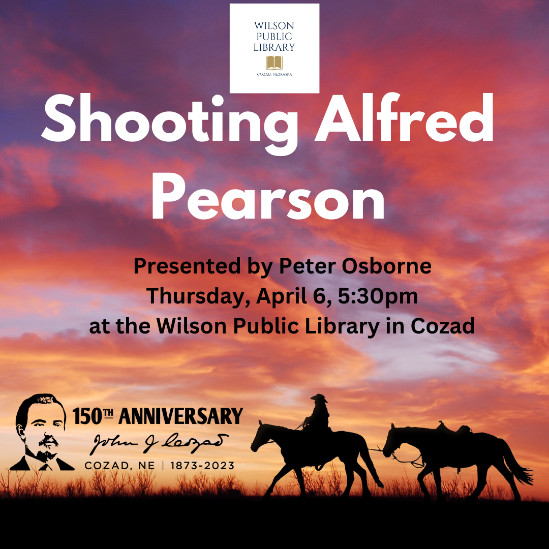 Cozad at 150 Years: Shooting Alfred Pearson