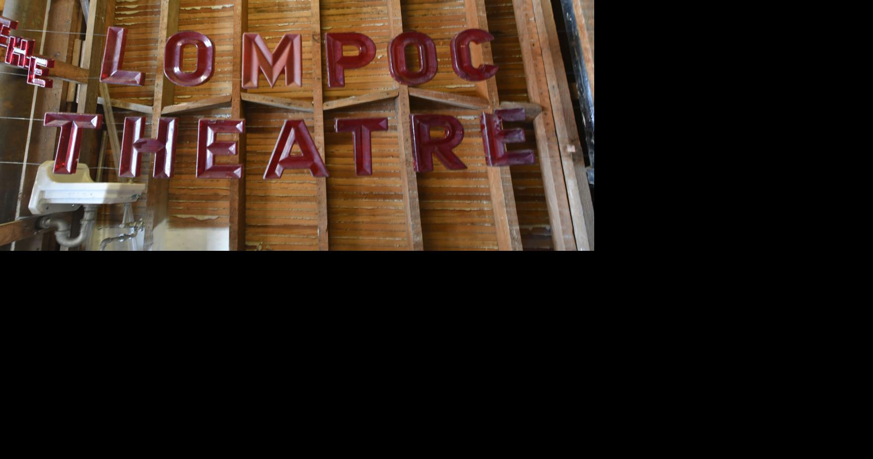 Photos: Lompoc Theatre restoration and reopening project continues ...