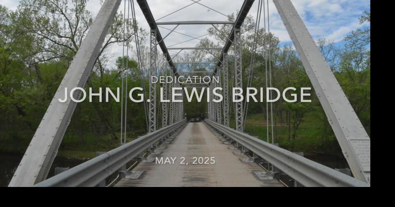 John Lewis Bridge Dedication -- Remarks by Al Van Huyck | Multimedia ...
