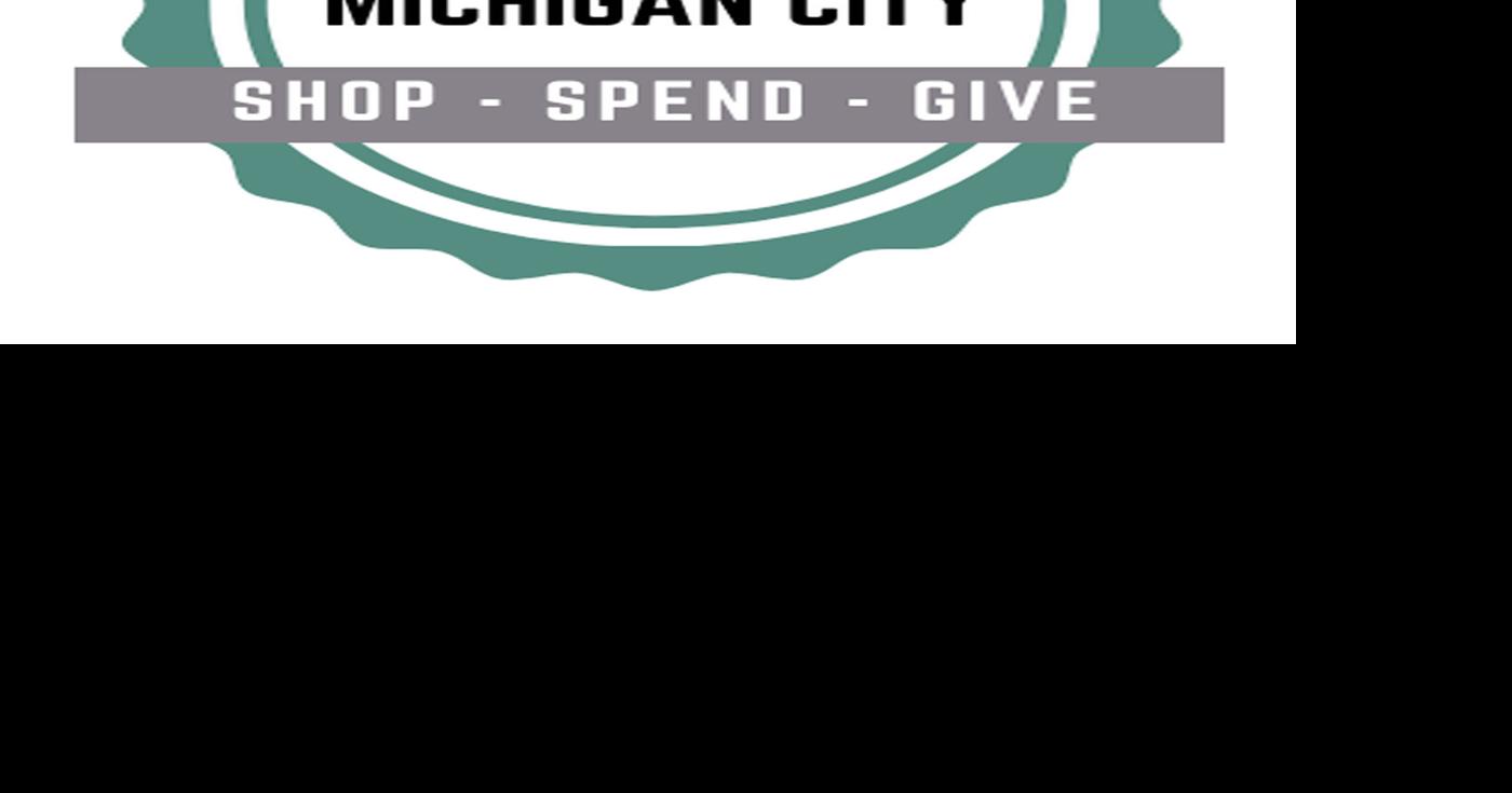 Michigan City Chamber's Support Local campaign wants residents to visit ...