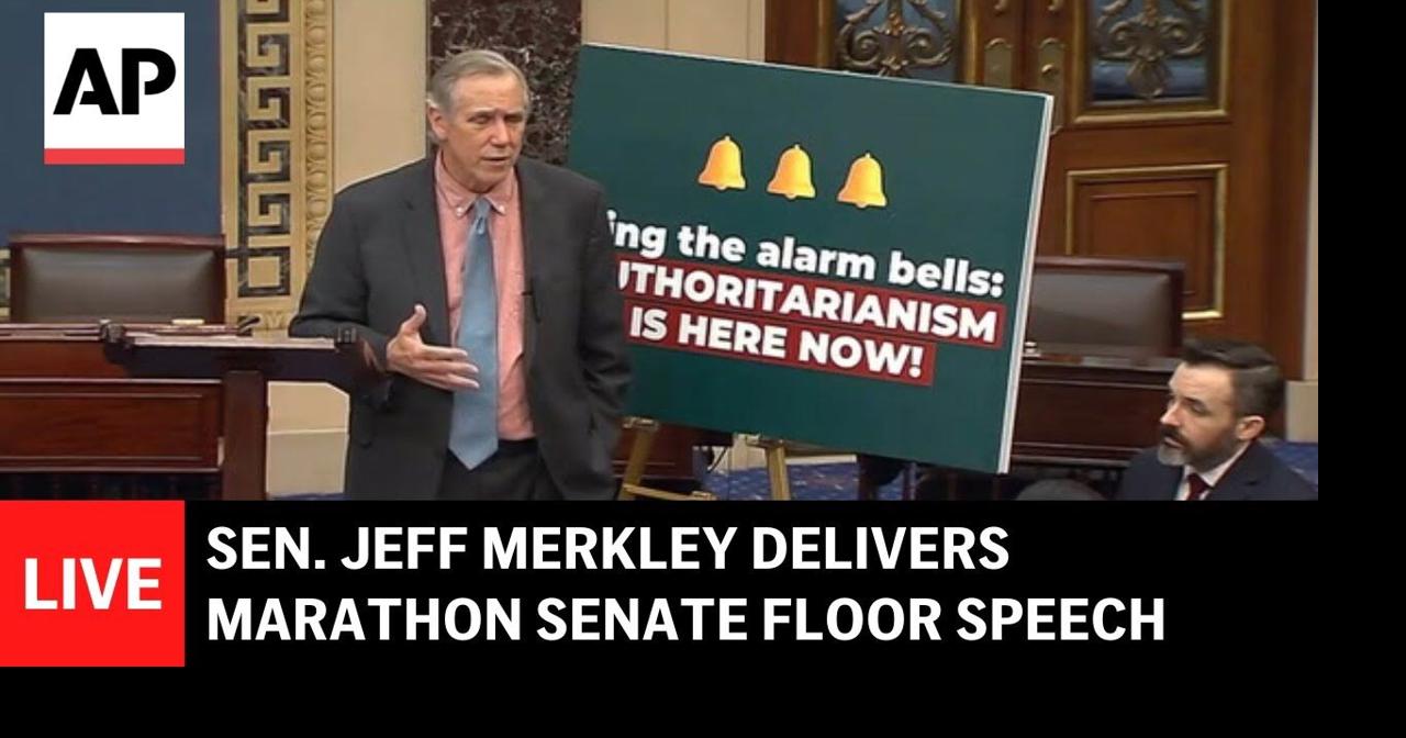LIVE: Jeff Merkley delivers marathon Senate floor speech to protest ...
