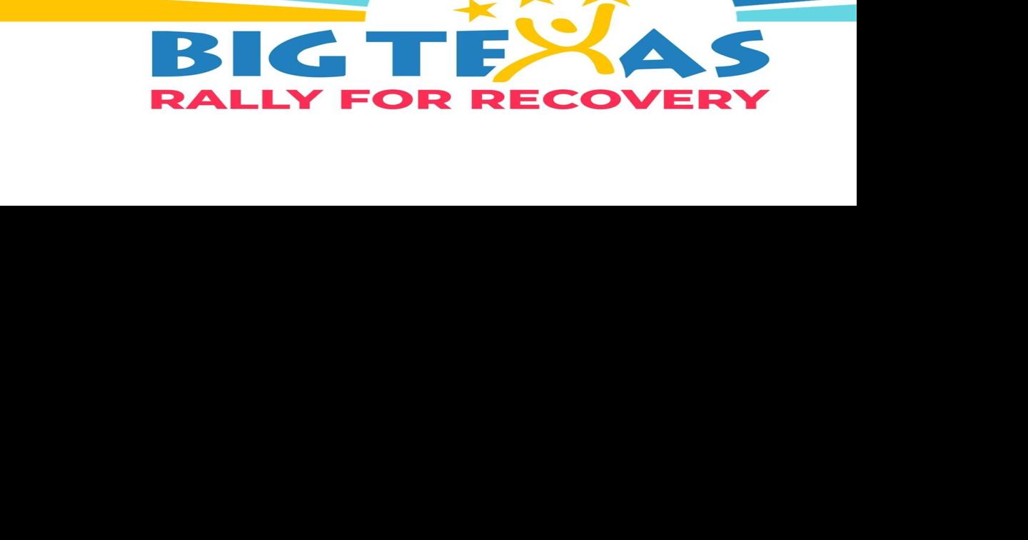Big Texas Rally for Recovery on tap for Saturday | Local & State ...