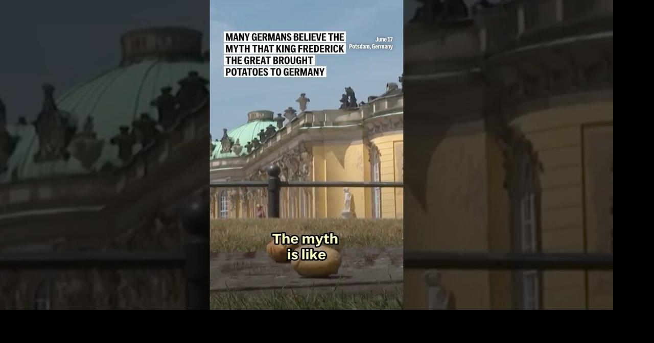 Many Germans believe the myth that King Frederick the Great brought ...