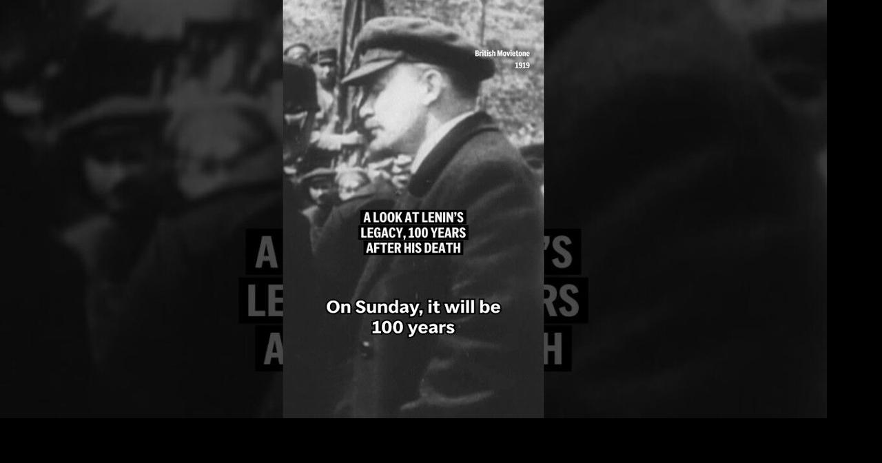 Take a look at Soviet leader Vladimir Lenin’s legacy, 100 years after ...