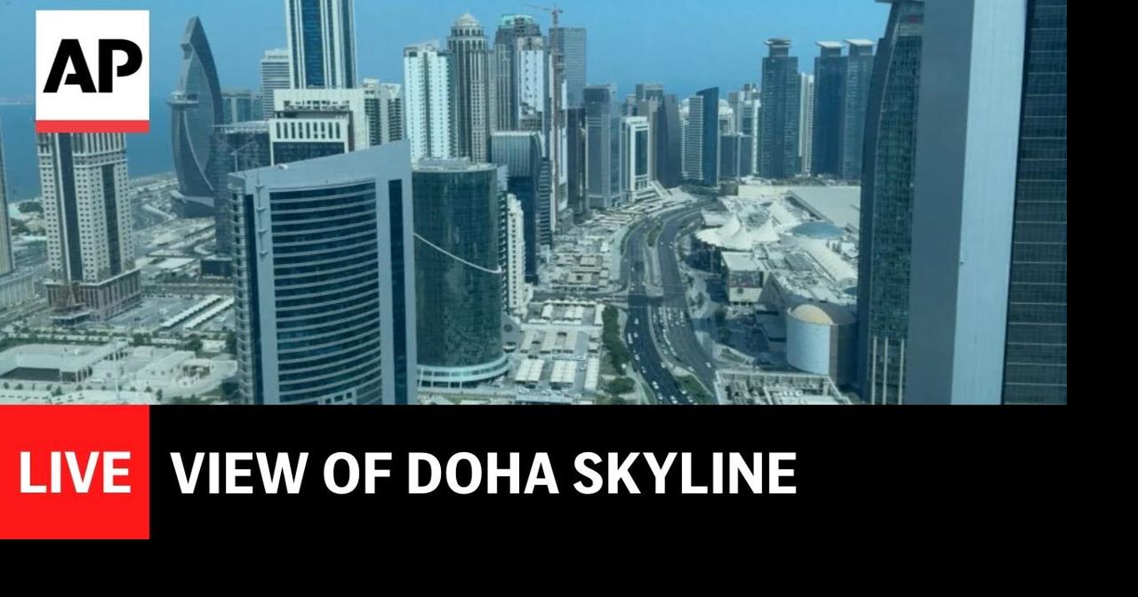 LIVE: View of Doha skyline after Israeli attack on Hamas leaders in ...