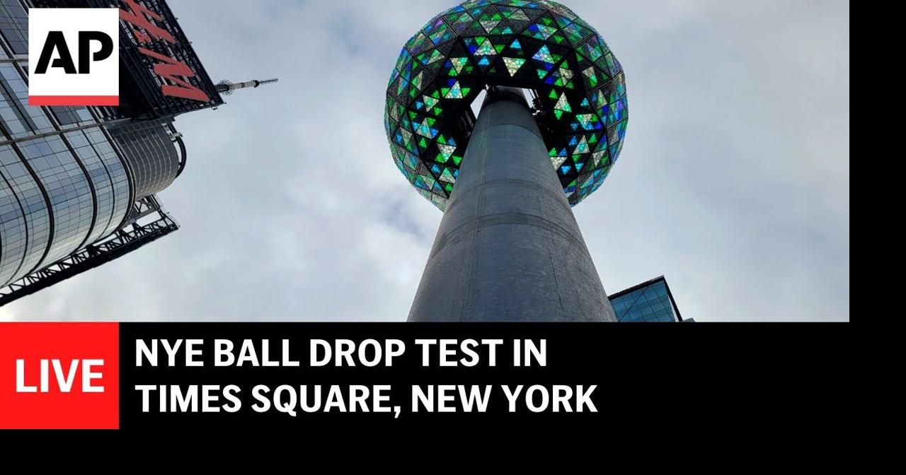LIVE: NYE ball drop test in Times Square, New York | Ap Video ...