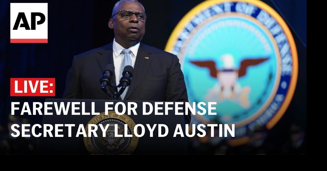 LIVE: Farewell for Defense Secretary Lloyd Austin | Ap Video ...