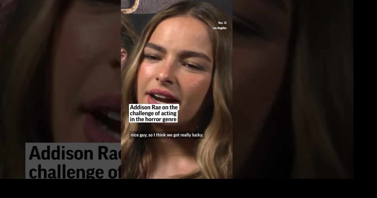Addison Rae on the challenge of acting in the horror genre | Ap Video ...