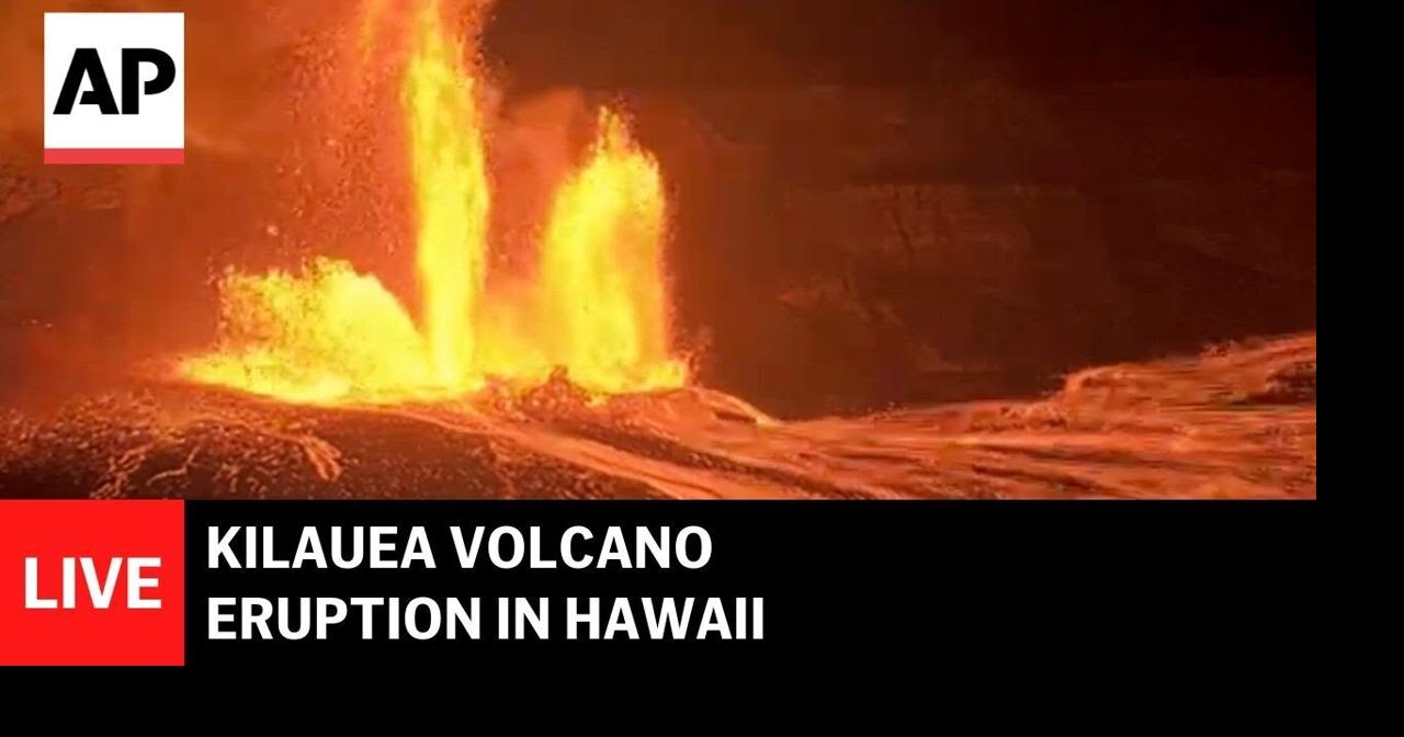 Hawaii volcano LIVE: Lava erupts from Kilauea | Ap Video ...