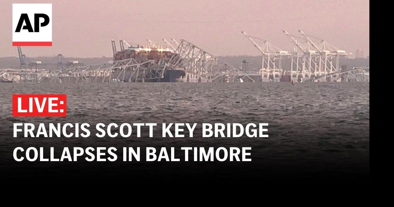Baltimore bridge collapse LIVE: Francis Scott Key Bridge hit by cargo ...