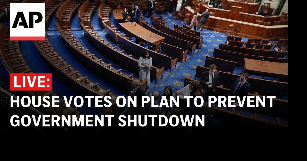 LIVE: House votes on plan to prevent a government shutdown | Ap Video ...