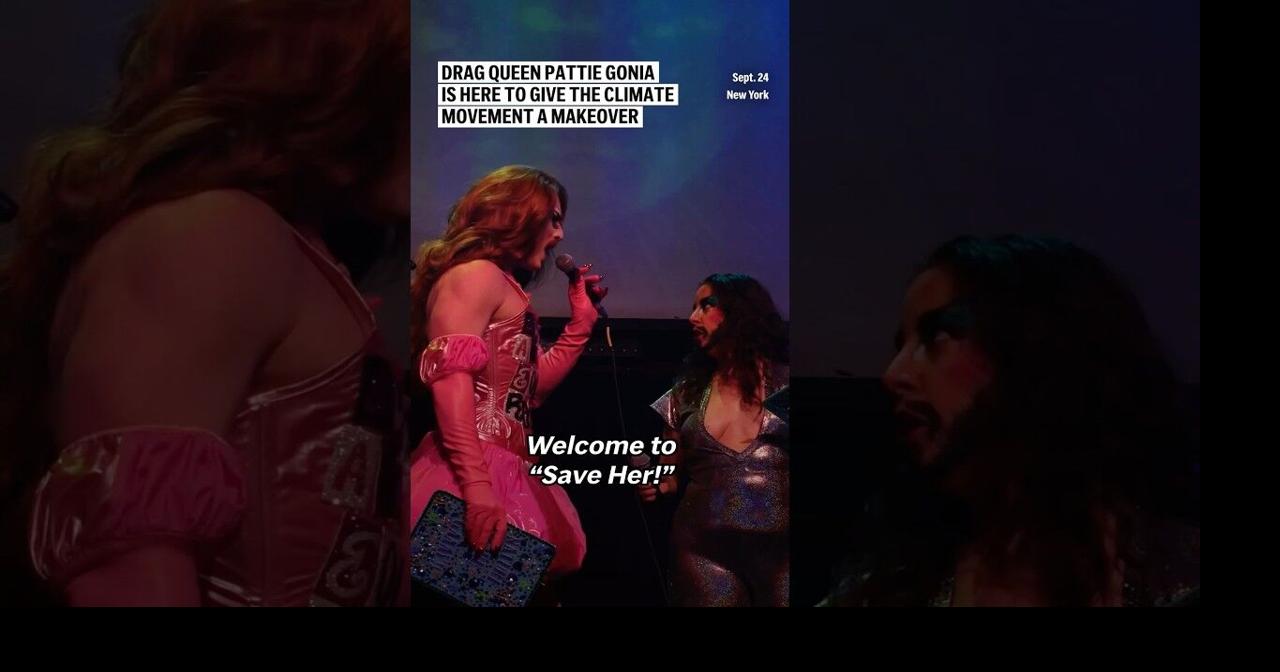 Drag queen Pattie Gonia is here to give the climate movement a makeover ...