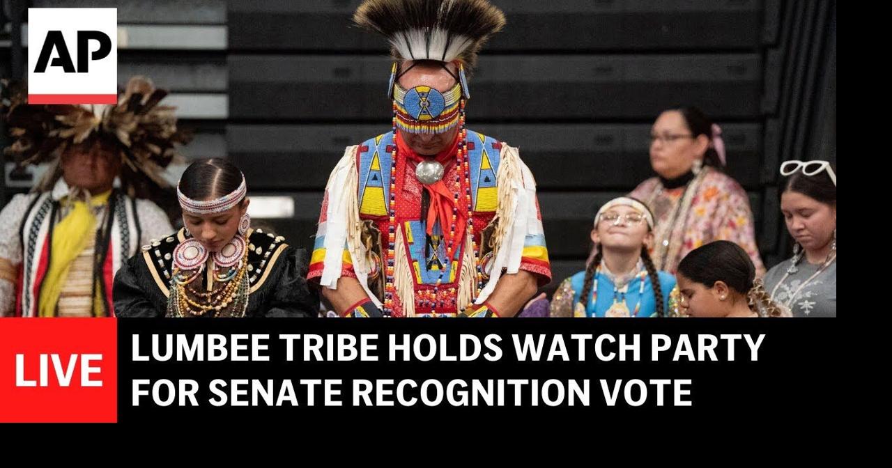 LIVE: Lumbee tribe holds watch party as Senate votes on federal ...