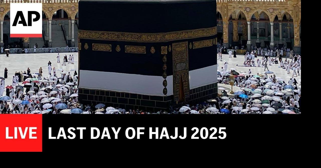 Hajj 2025 LIVE: Muslims circle the Kaaba on last day of pilgrimage | Ap ...