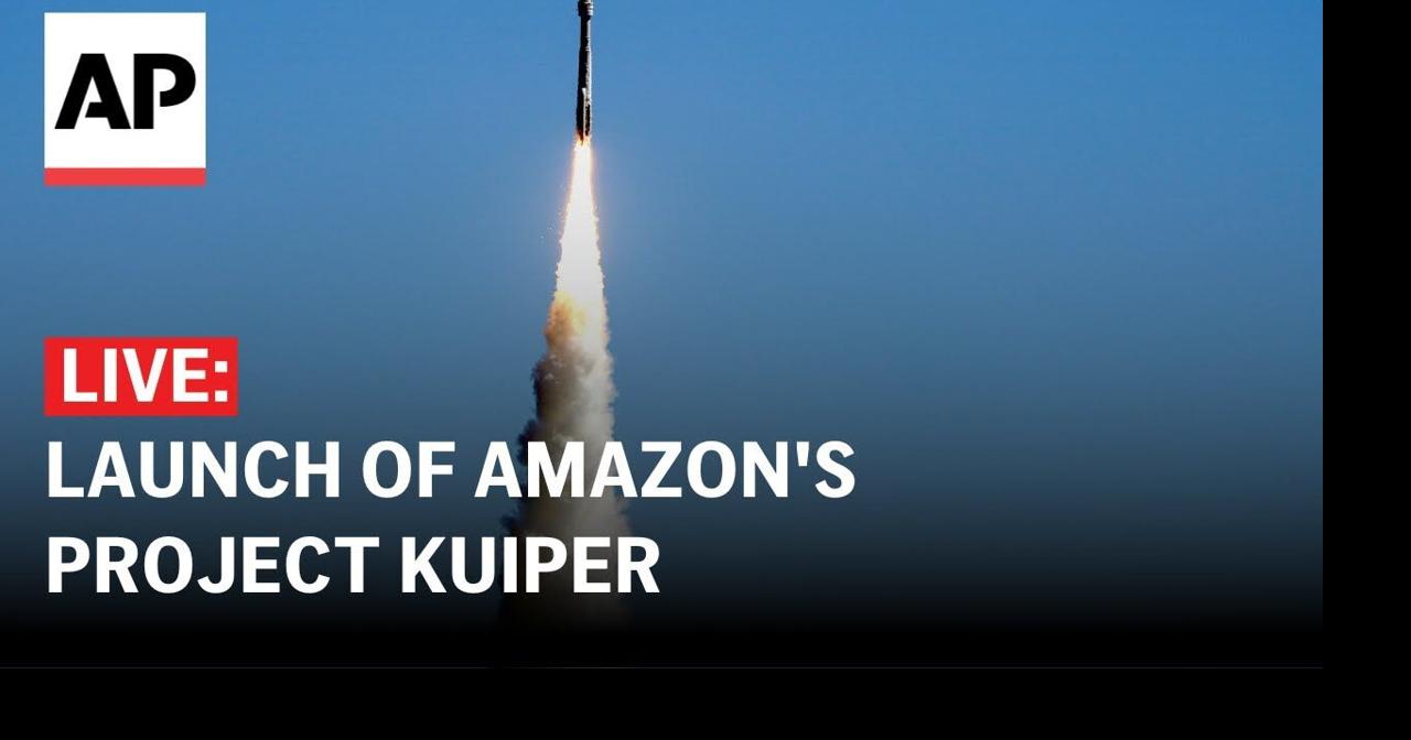 LIVE: Launch of Amazon's Project Kuiper on United Launch Alliance’s ...