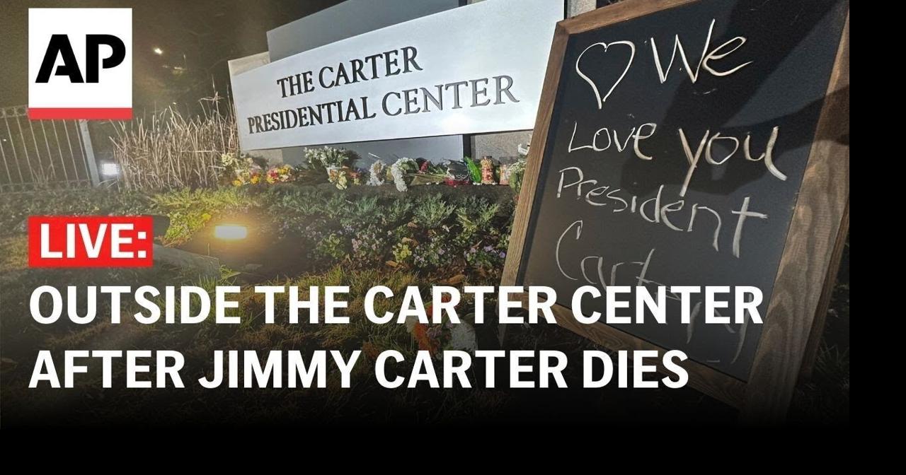 LIVE: Outside The Carter Center after Jimmy Carter dies at 100 | Ap ...
