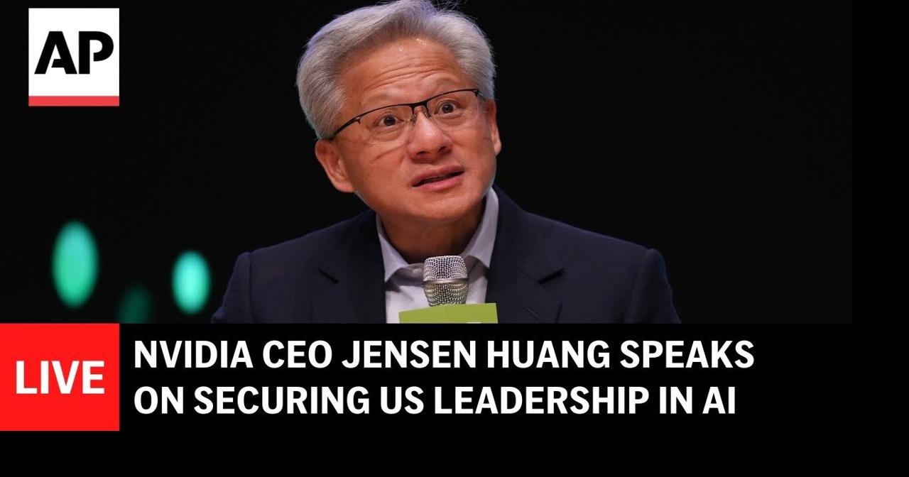 LIVE: NVIDIA CEO Jensen Huang speaks on securing US leadership in AI ...