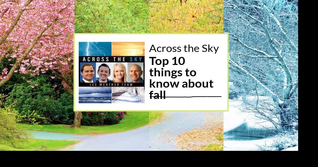 Top 10 things to know about fall | Across the Sky podcast