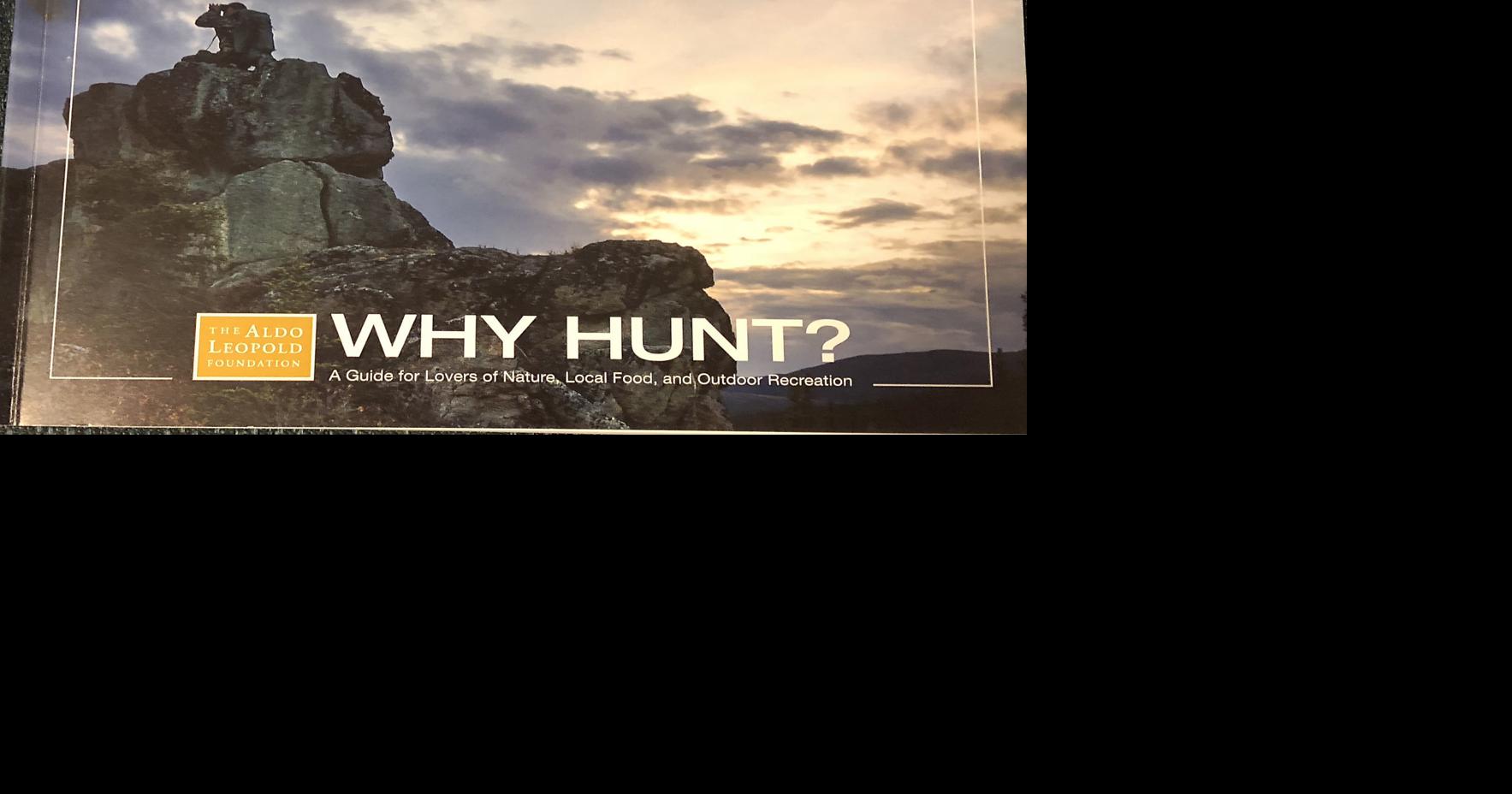 Patrick Durkin: 'Why hunt?' tackles that very question