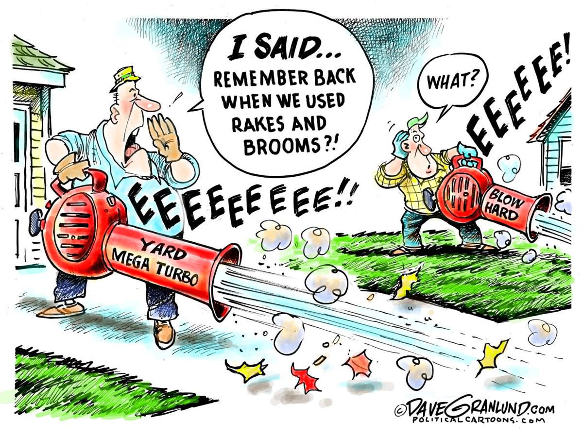 Leaf blowers remember the good old days, in Dave Granlund's latest ...