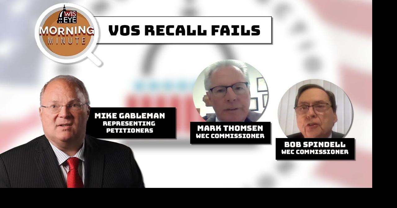 WisEye Morning Minute: Vos Recall Fails
