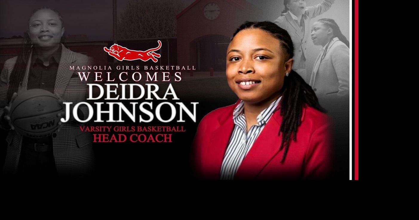 Magnolia hires Deidra Johnson as new MHS girls’ basketball coach ...