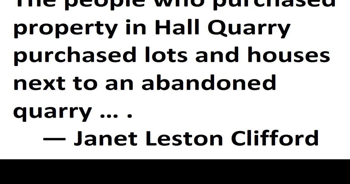 Quarry was abandoned | Letters To Editor | mdislander.com