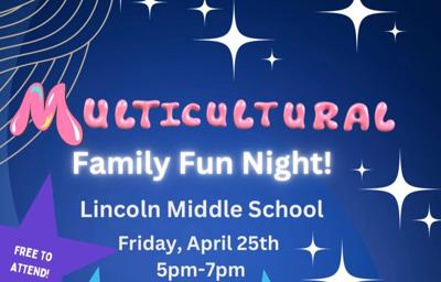 Multicultural Family Night event offered at Lincoln Middle School ...