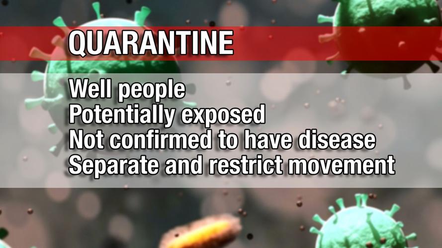Dr. Turnbo explains the difference between isolation and quarantine ...