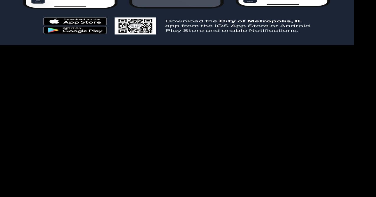 Metropolis launches City of Metropolis, IL app | News ...