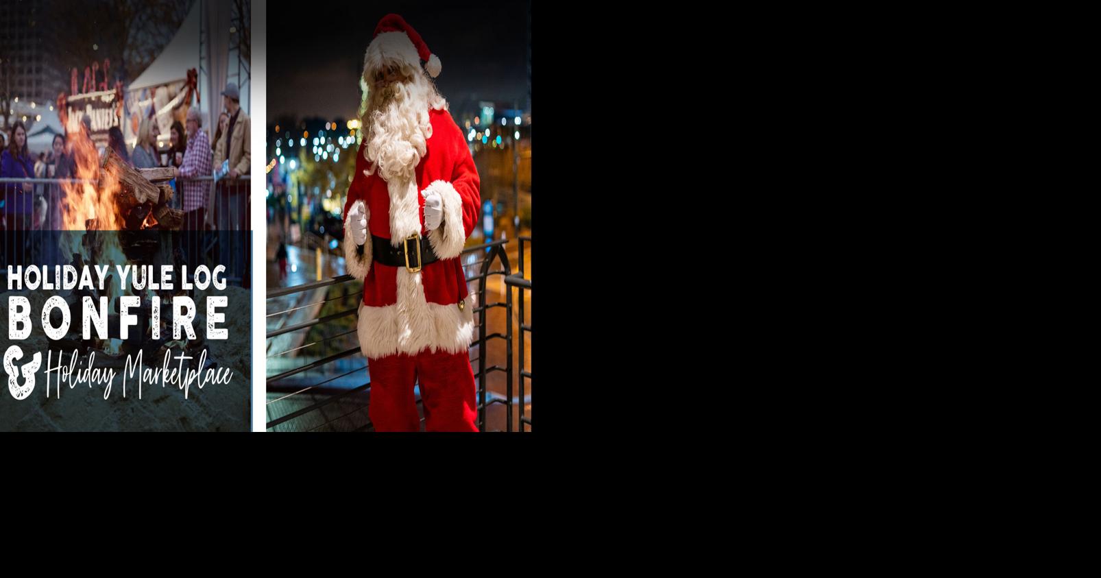 The Holiday Yule Log Bonfire & Christmas Market returns to Town Point ...