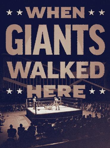 The new wrestling documentary ‘When Giants Walked Here’ about the Dorton Arena set to premiere ...