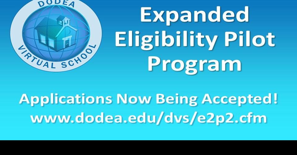 DoDEA Expanded Eligibility Pilot Program accepting applications | News ...