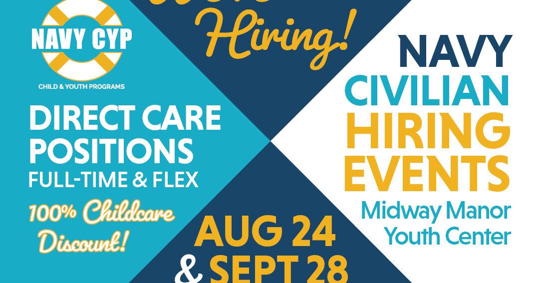 Navy Child & Youth Programs (CYP) to hold Navy Civilian Hiring Events ...