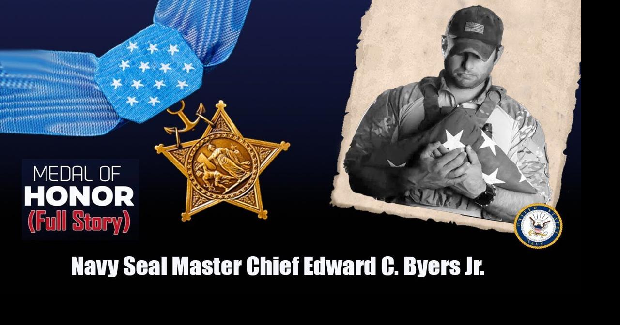 True American Hero - Navy Seal Master Chief Edward C. Byers Jr ...