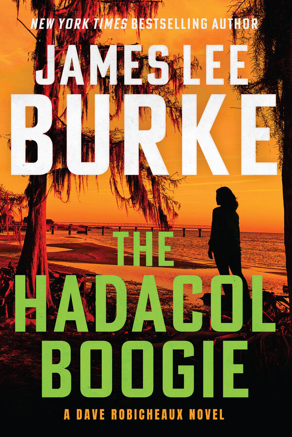 Review of 'The Hadacol Boogie' by James Lee Burke | Daily Gate City ...