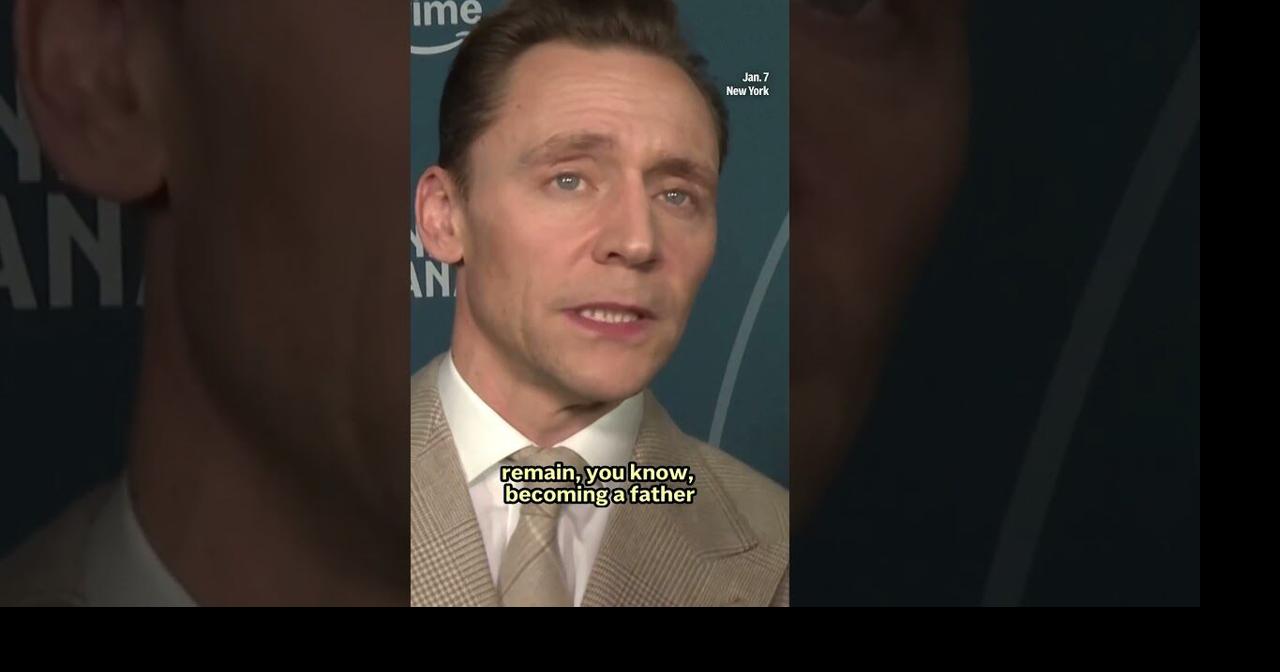 Tom Hiddleston says being a father is his most important role ...