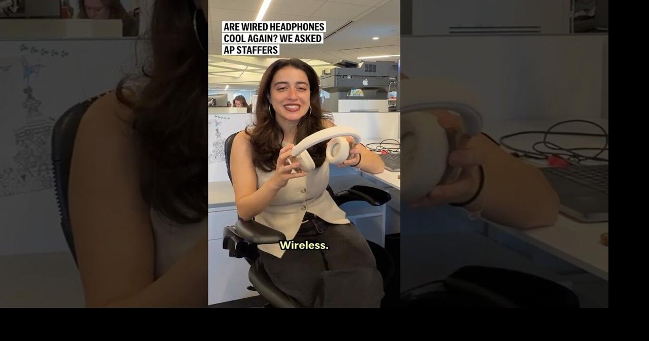 Are wired headphones cool again? We asked AP staffers ...