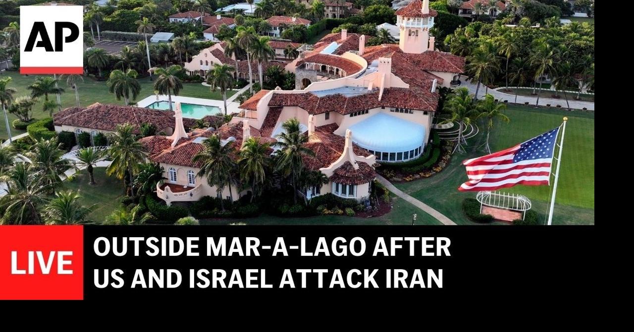LIVE: Outside Mar-a-Lago after US and Israel launch attack on Iran ...
