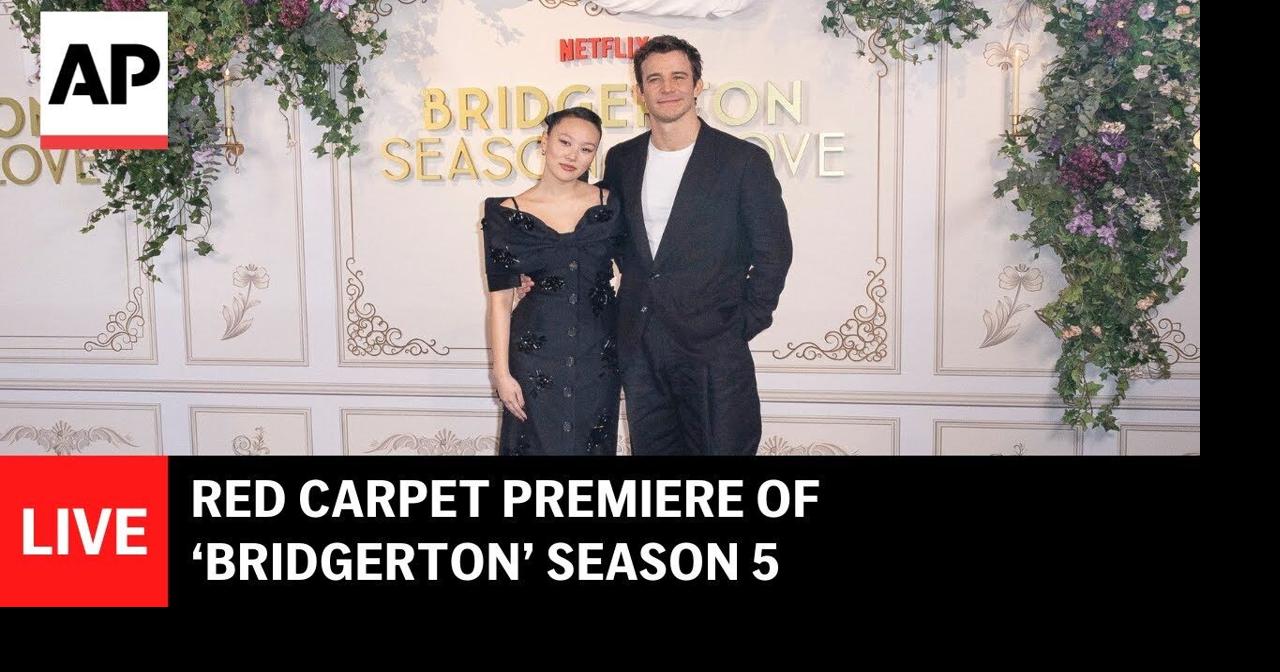 LIVE: Red carpet premiere of ‘Bridgerton’ season 5 ...