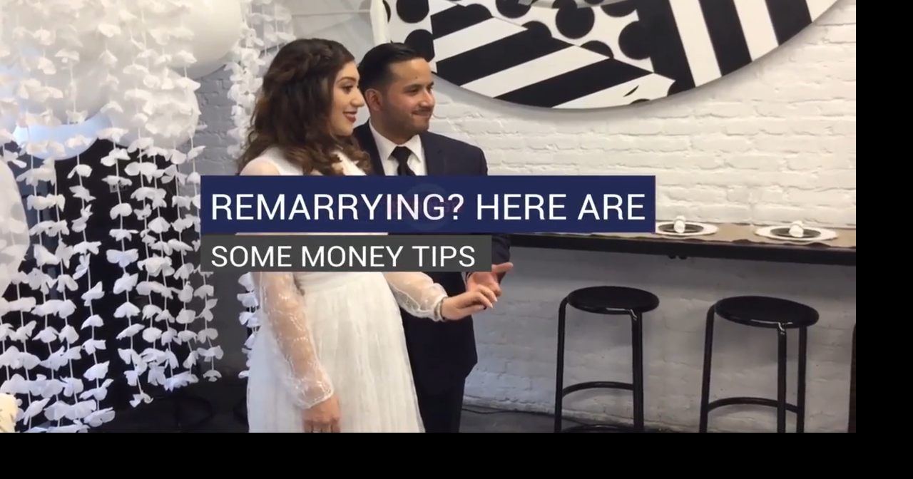 Remarrying? Here are some money tips