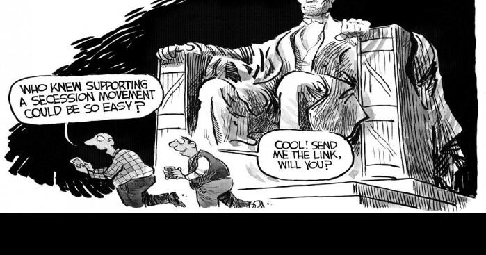 CARTOON: Secession petitions threaten to raise Lincoln from his chair