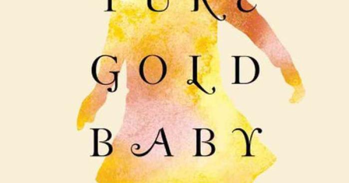 ‘The Pure Gold Baby’ goes deep and wide