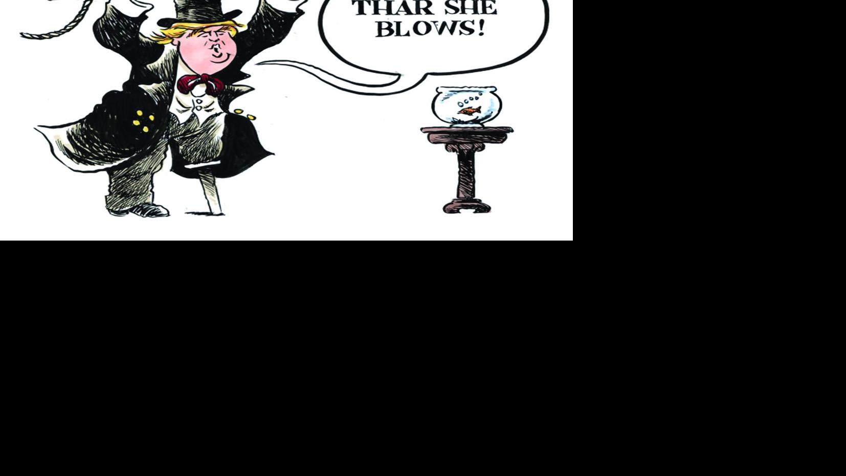 Trump making whale out of voter fraud | Cartoons | missoulian.com