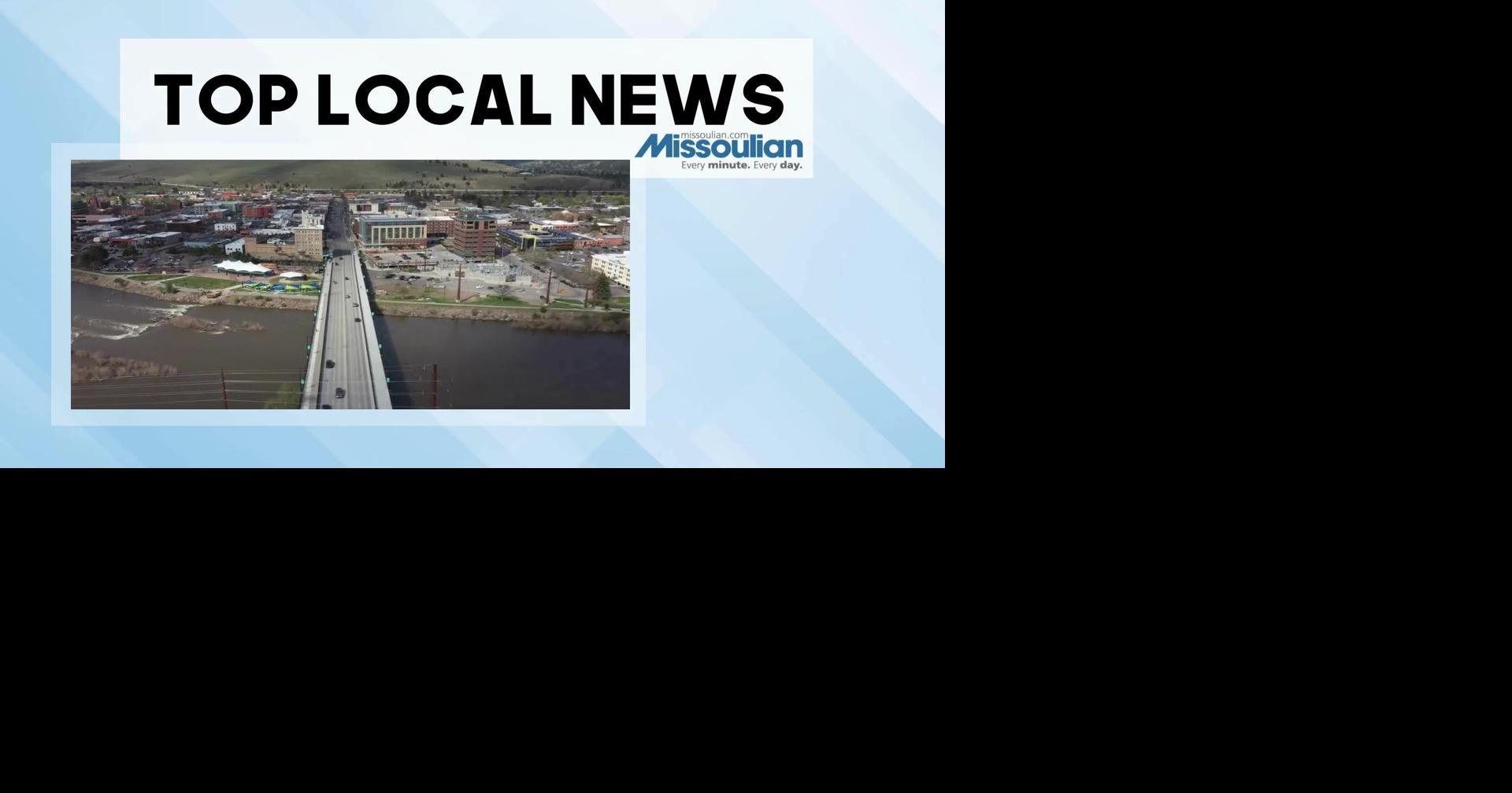 The Missoulian's top news for August 11, 2025